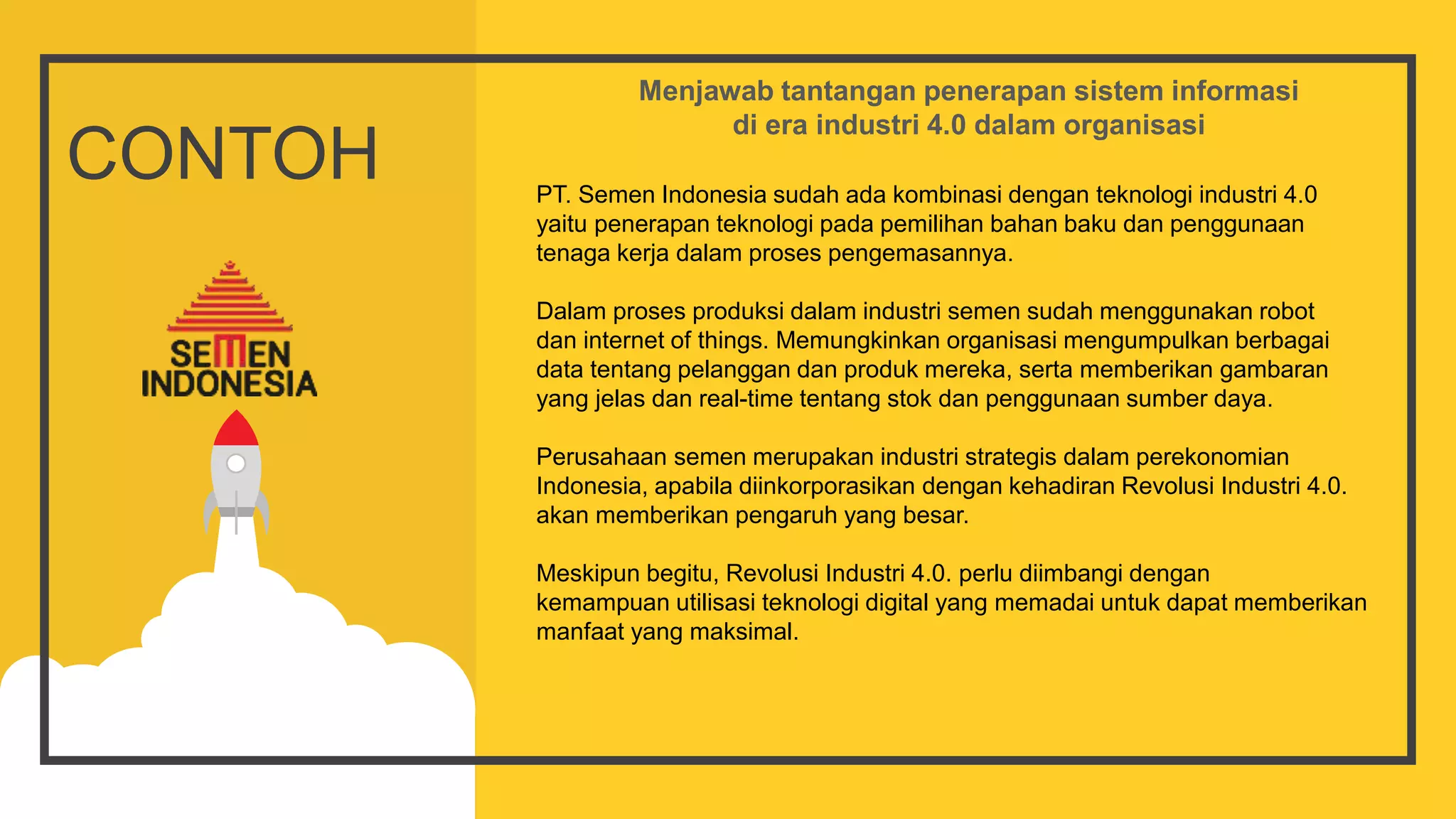 Essai Penerapan Sistem Informasi di Era Revolusi Industri 4.0 Dalam Organisasi | PPTX
