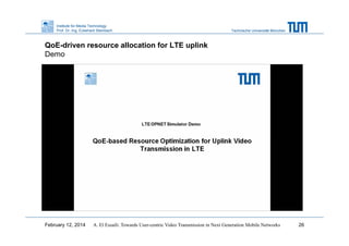 Towards User-centric Video Transmission in Next Generation Mobile Networks | PPT