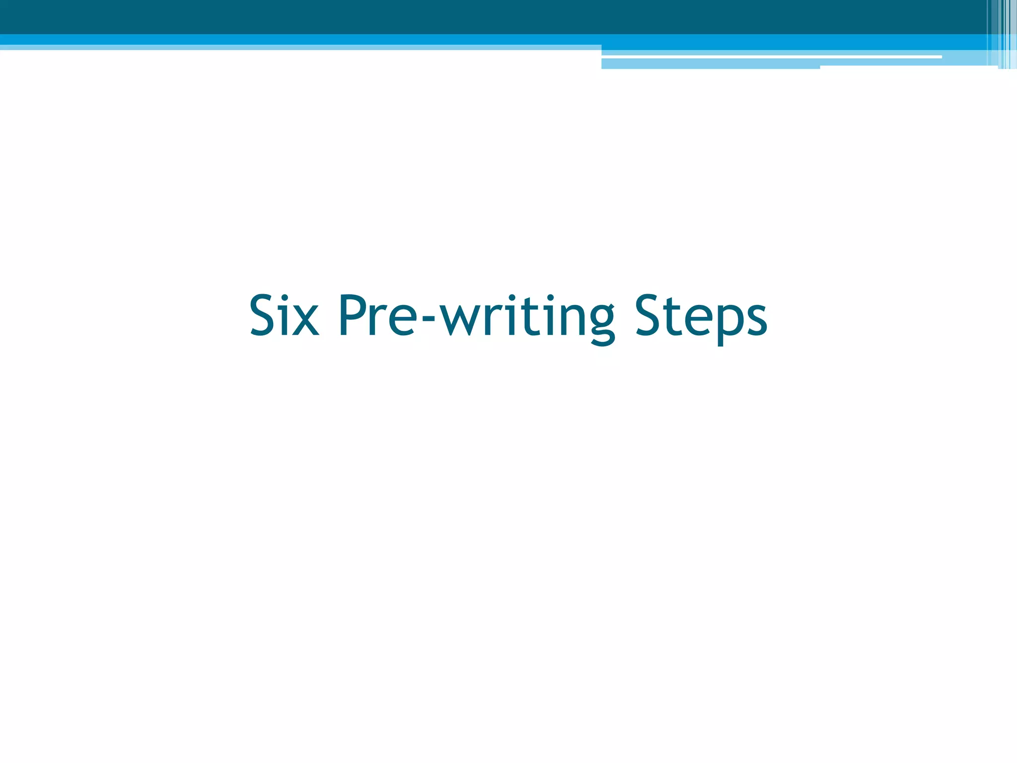 Essay pre-writing steps | PPTX | Homework and Study | Education