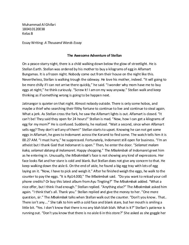 A Thousand Words Essay By Muhammad Al Ghifari A Thousand Words Essay By Muhammad Al Ghifari