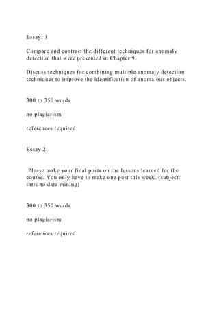Essay 1Compare and contrast the different techniques for anomal.docx