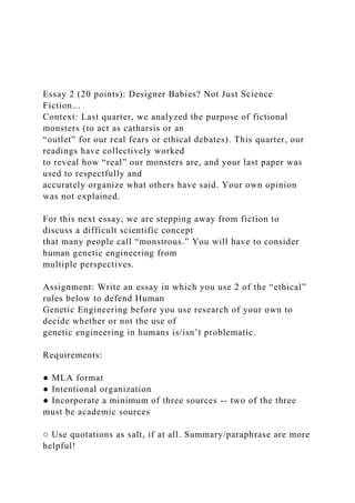 Essay 2 (20 points) Designer Babies Not Just Science Fiction.docx