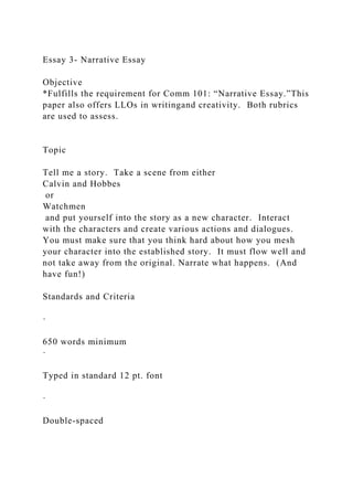 Essay 3- Narrative EssayObjectiveFulfills the requirement for.docx