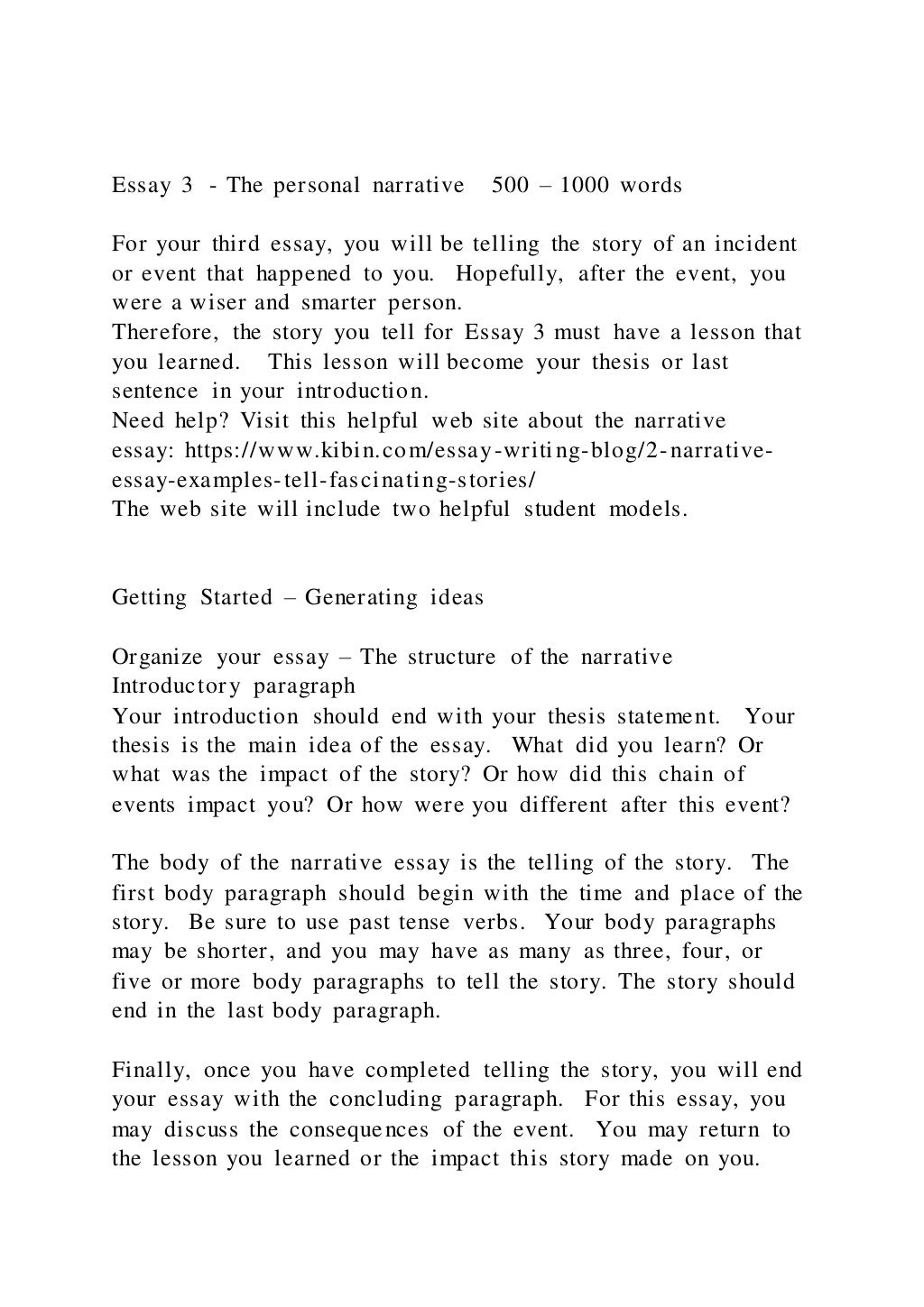 Essay 3 - The personal narrative 500 – 1000 wordsFor your t | DOCX