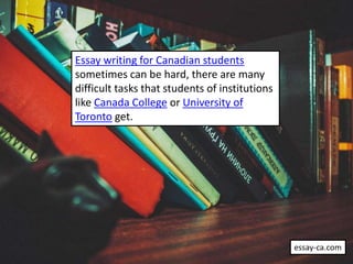 Essay Writing Guide for Canadian Students | PPTX | Homework and Study ...