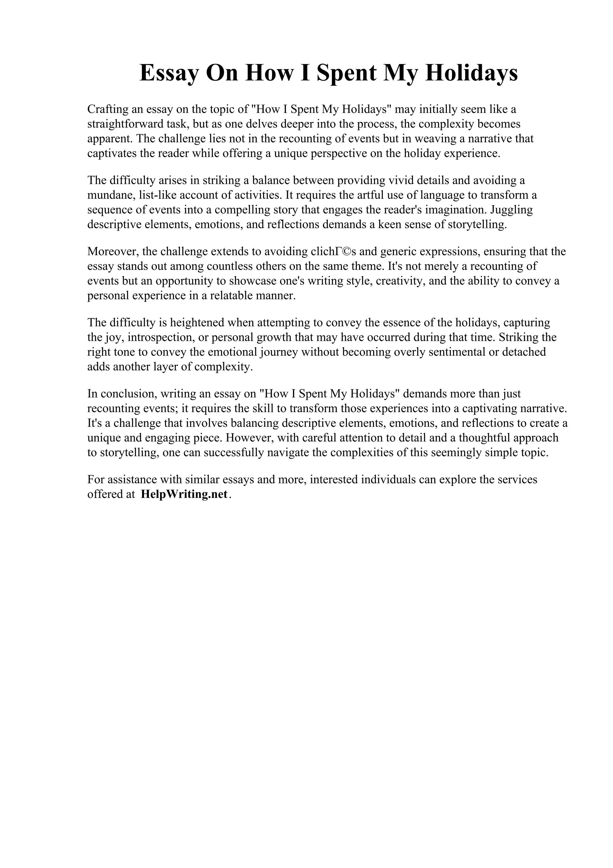 Essay On How I Spent My Holidays. How I Spent My Holiday Narrative ...