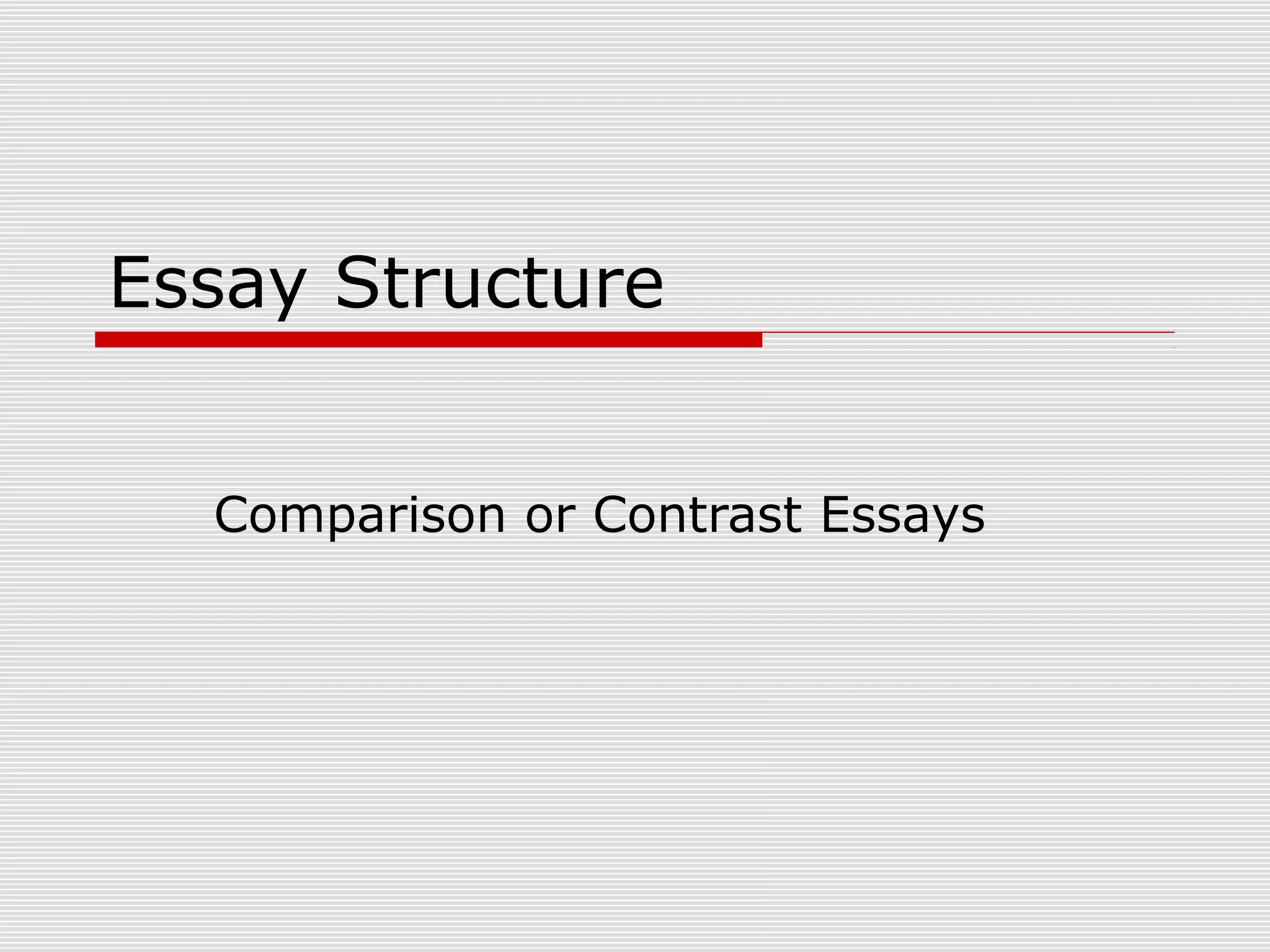 Essay Structure | PPT | Books and Literature