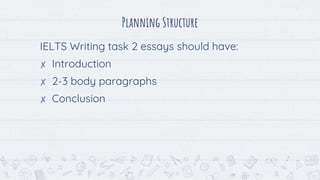 7 Steps to a Perfect IELTS Essay Structure | PPT