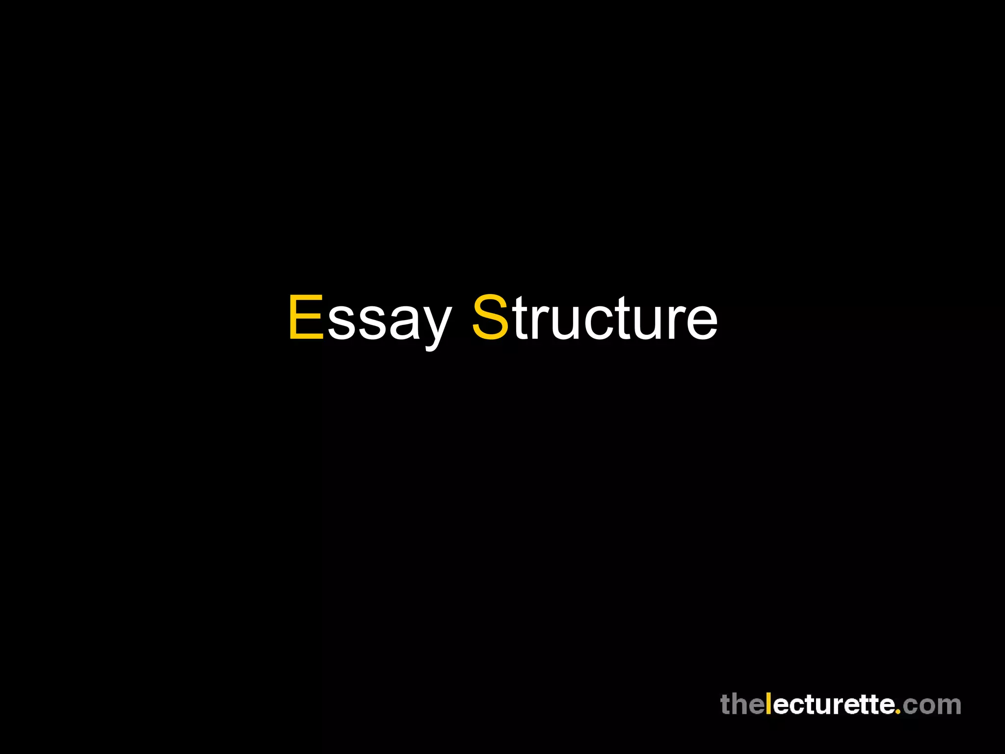 Essay Writing (Structure) | PPT