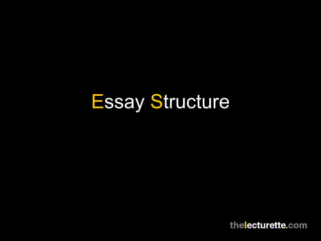 Essay Writing (Structure) | PPT
