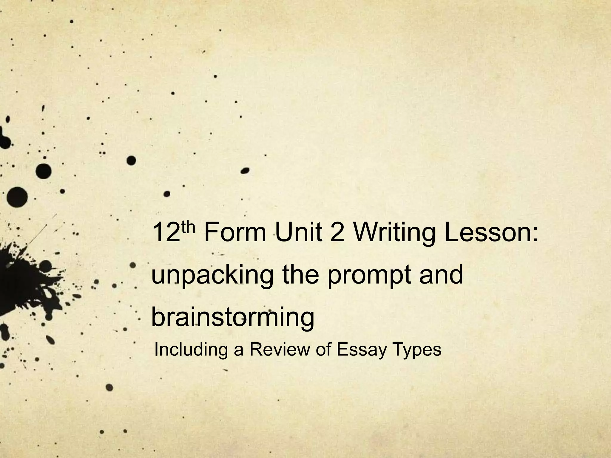 Essay types unpacking with Sarah Ewell | PPT