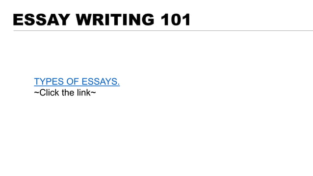 ESSAY WRITING 101.pptx