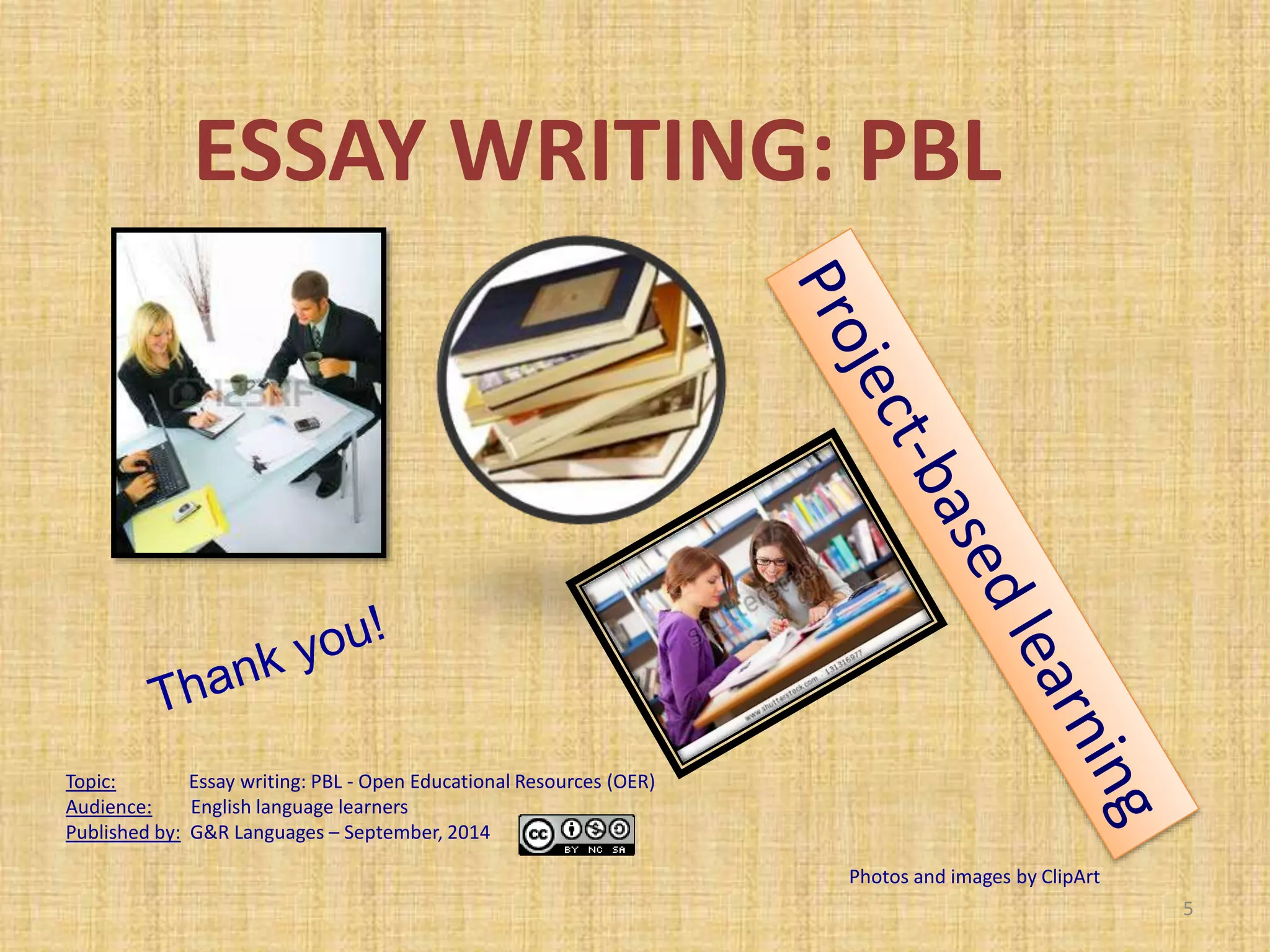 Essay Writing: Project-Based Learning (PBL) | PPTX