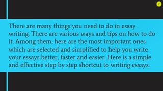 Essay Writing Simplified Secret Effective Shortcuts | PPT