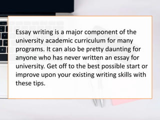 ESSAY WRITING TIPS FOR UNIVERSITY STUDENTS | PPTX
