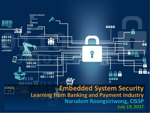 Embedded System Security: Learning from Banking and Payment Industry