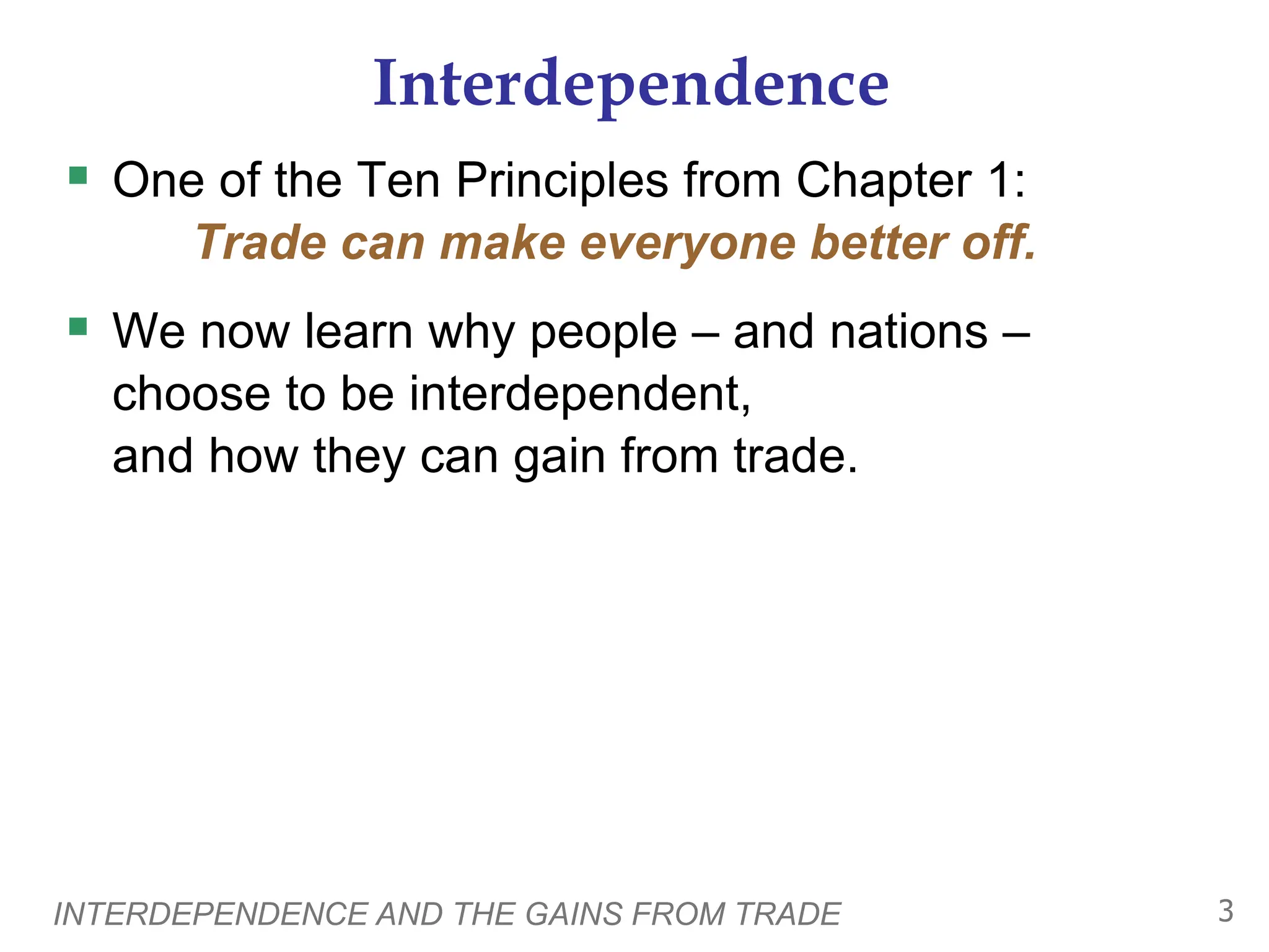 essen-ch03-presentation.ppt _ Interdependence and the Gains from Trade ...