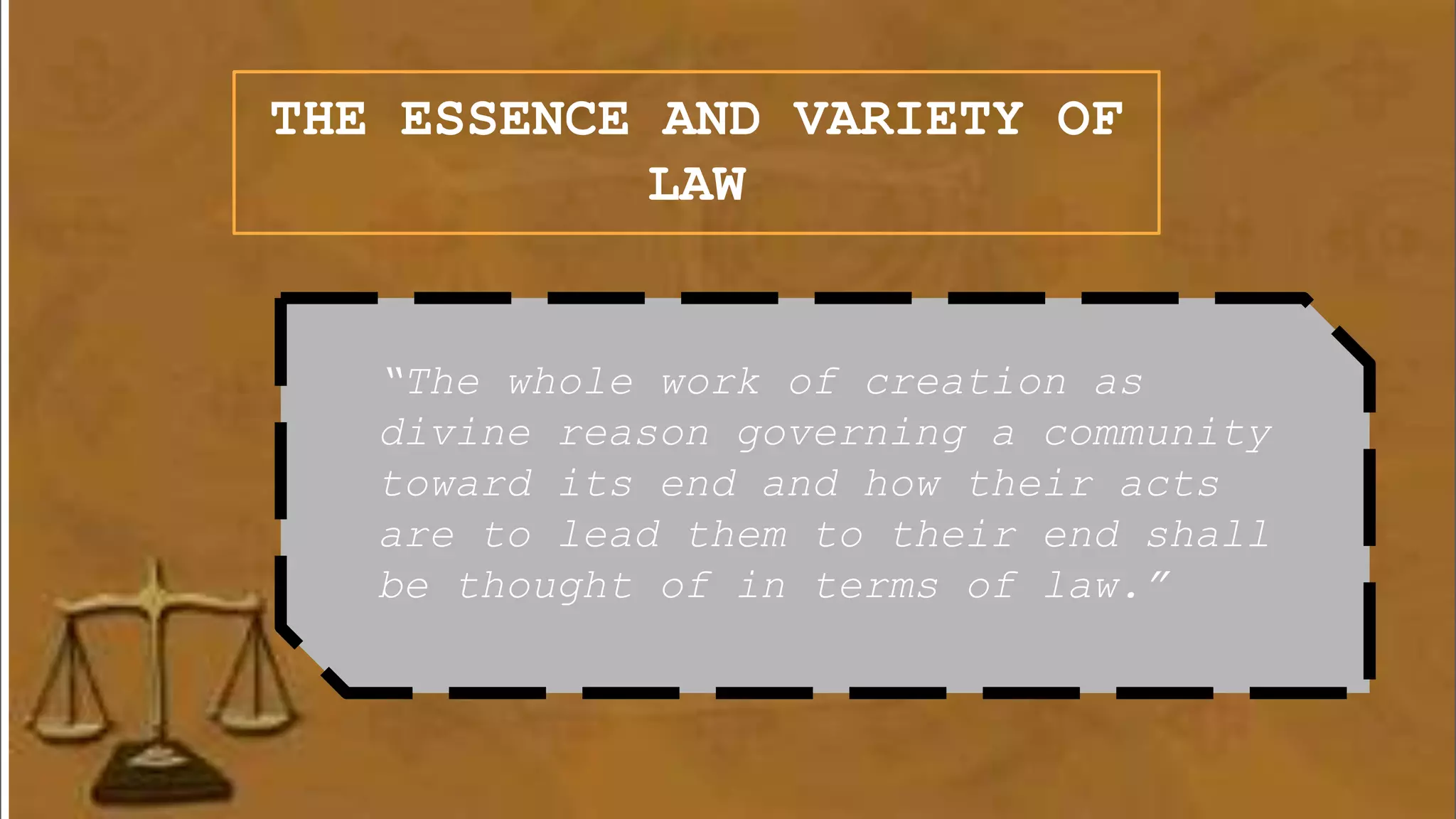 ESSENCE AND VARIETIES OF LAW-1.pptx