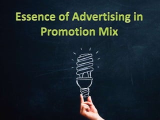 Essence of advertising in promotion mix | PPT