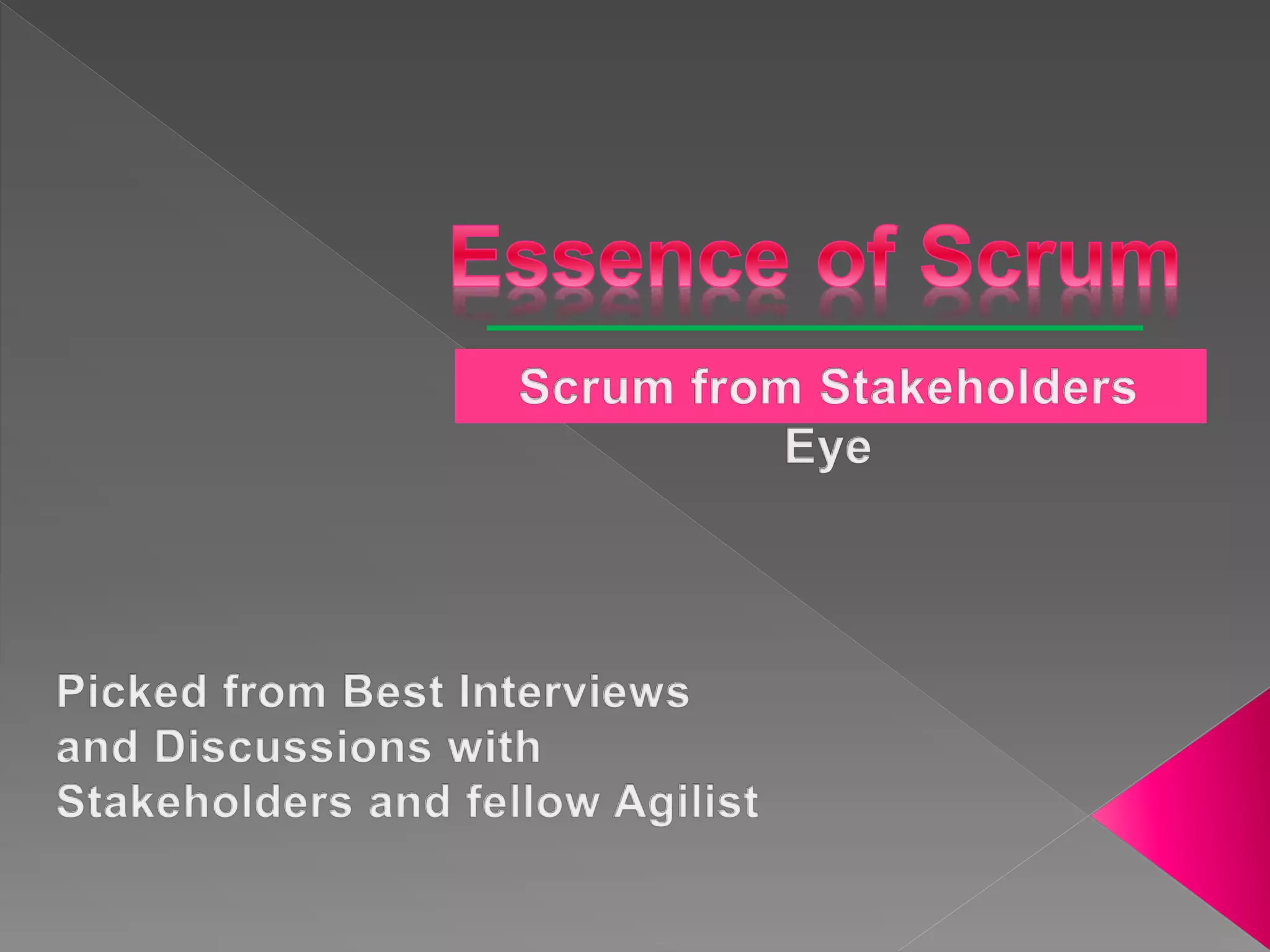 Essence of scrum: Presented at Atlassian User Group Bangalore, India | PPT