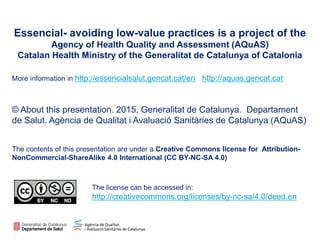 Essencial Project in Catalonia. Avoiding low-value clinical practices | PDF