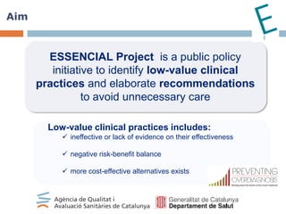 Essencial Project in Catalonia. Avoiding low-value clinical practices | PDF