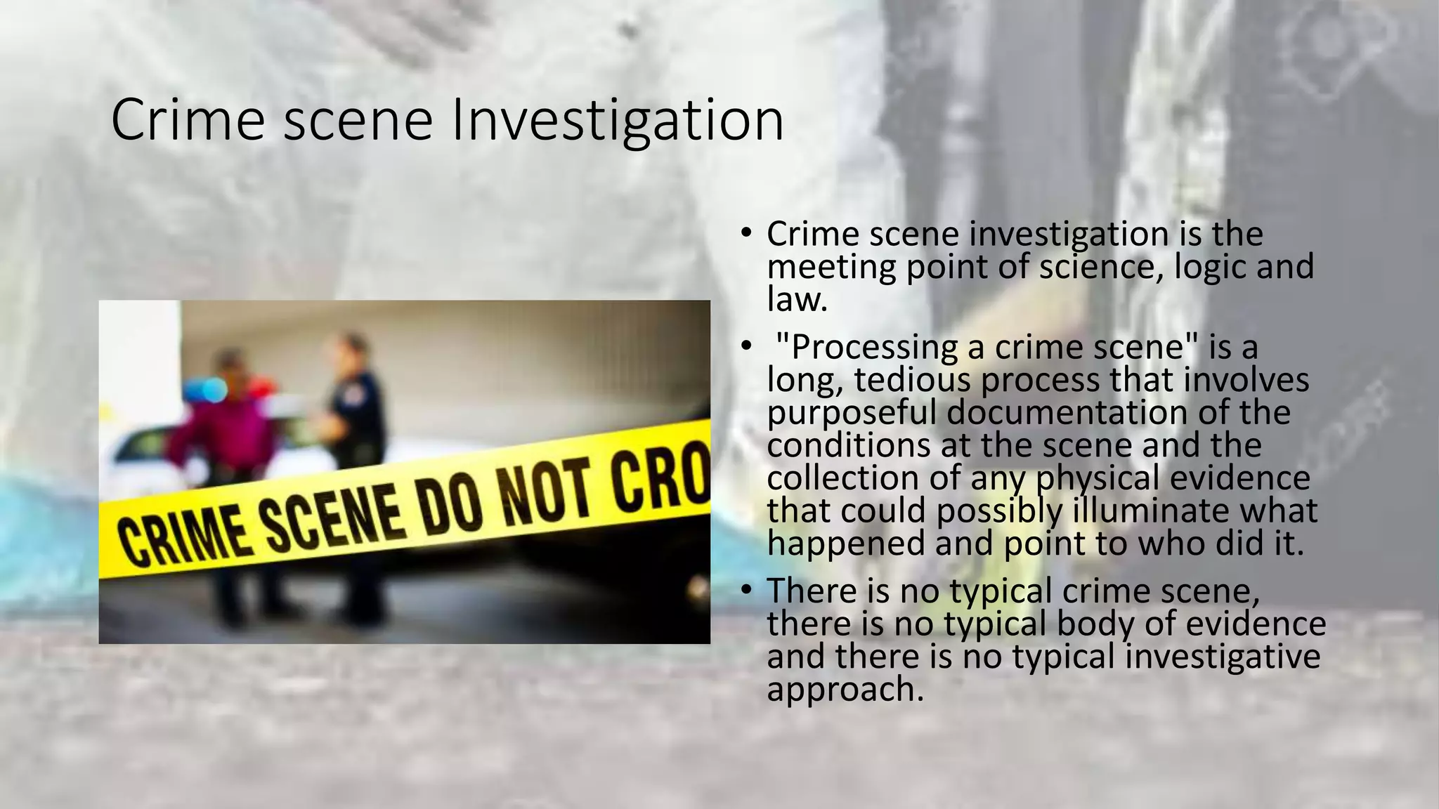 Essensials of crime scene investigation & evidence management | PPT