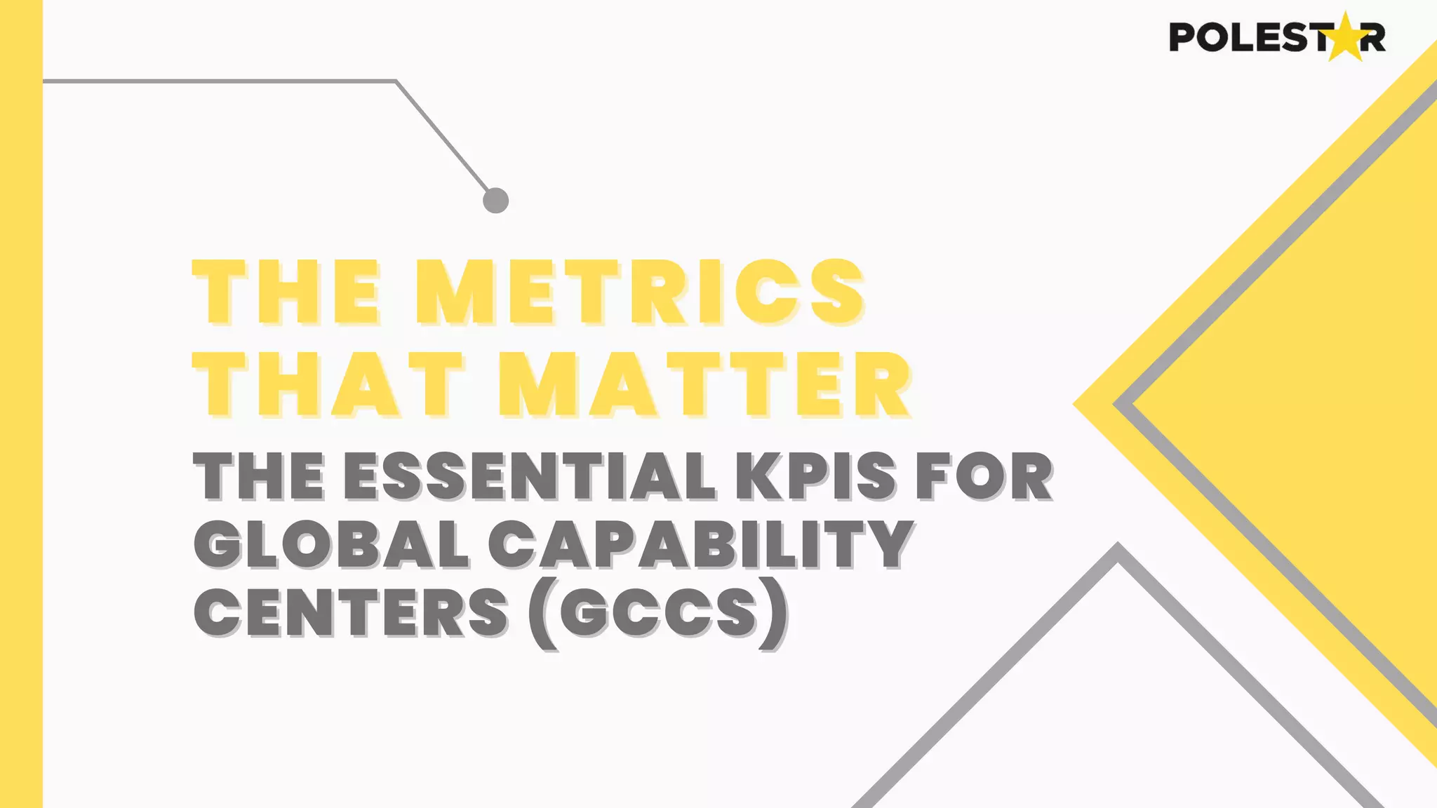 Unlock Success with Essential KPIs for Global Capability Centers (GCCs)! | PDF