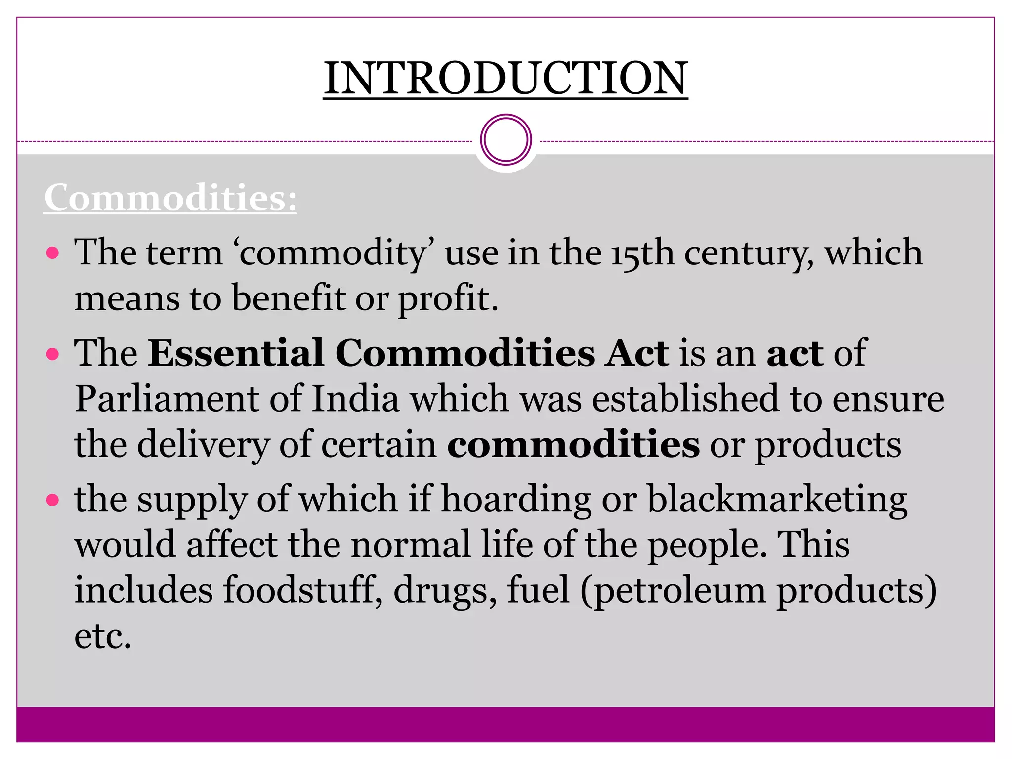 Essential commodity act ppt | PPTX