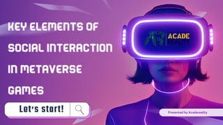 Essential Components of Social Gaming in Metaverse.pdf