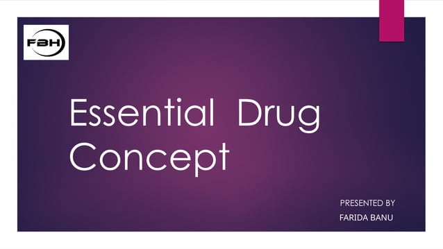 Essential Drug Concept| pharmacology ppt | PPTX