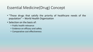 Essential drug concept and rational use of medicines | PPTX