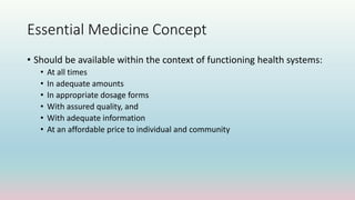 Essential drug concept and rational use of medicines | PPTX