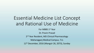 Essential drug concept and rational use of medicines | PPTX