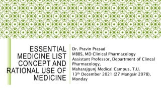 Essential drug concept and rational use of medicines | PPTX