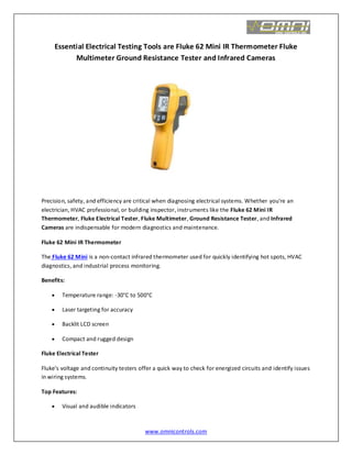 Essential Electrical Testing Tools are Fluke 62 Mini IR Thermometer ...