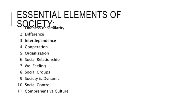 Essential elements of society, biosocial & socio-cultural systems | PPTX