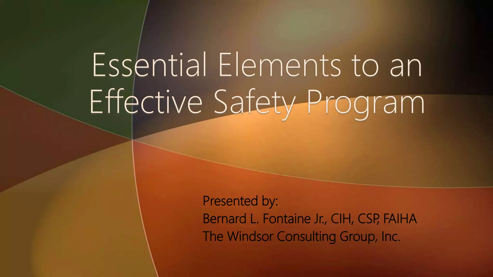 Essential Elements to an Effective Safety Program | PPTX