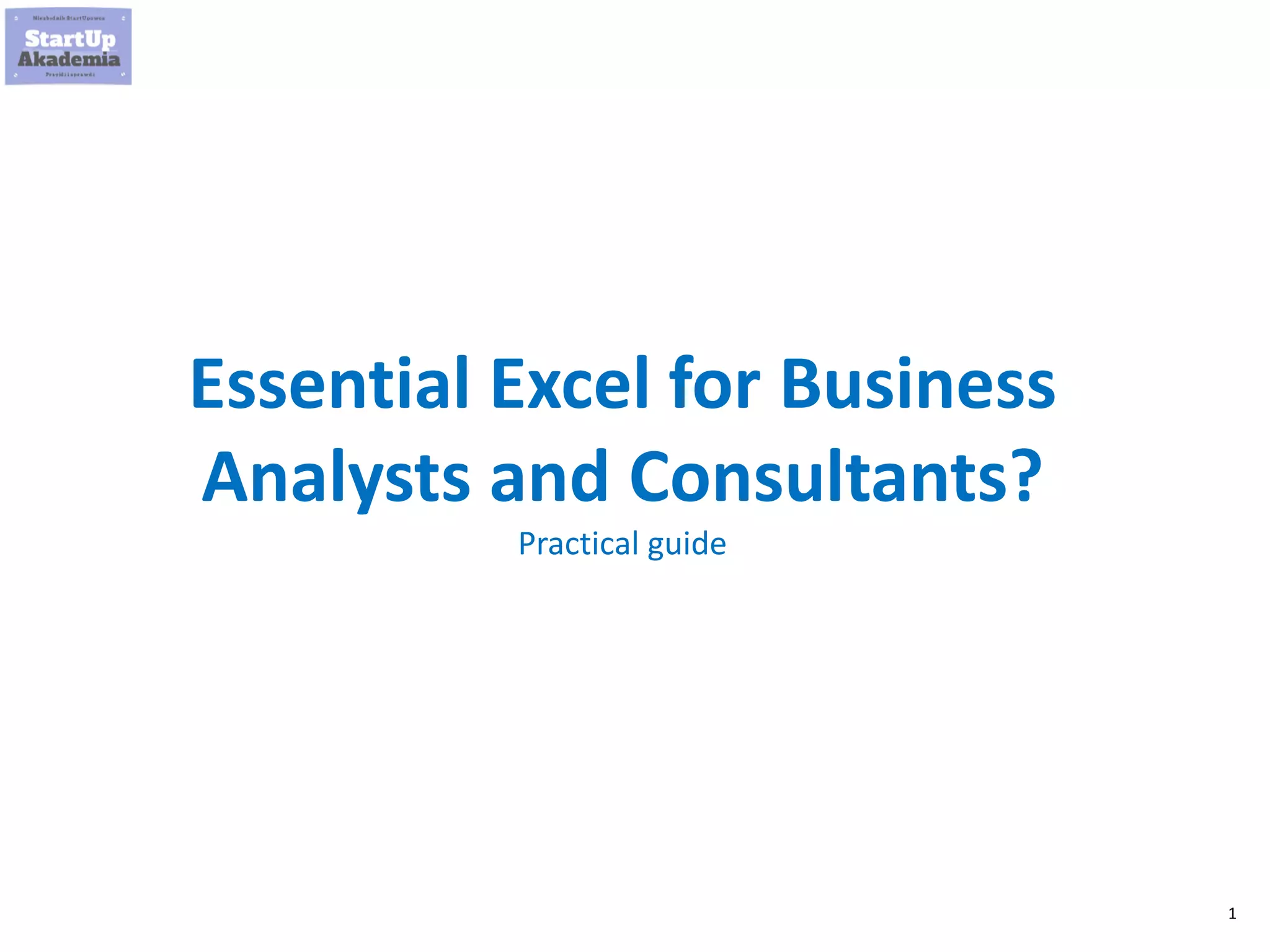 Essential Excel for Business Analysts and Consultants | PDF