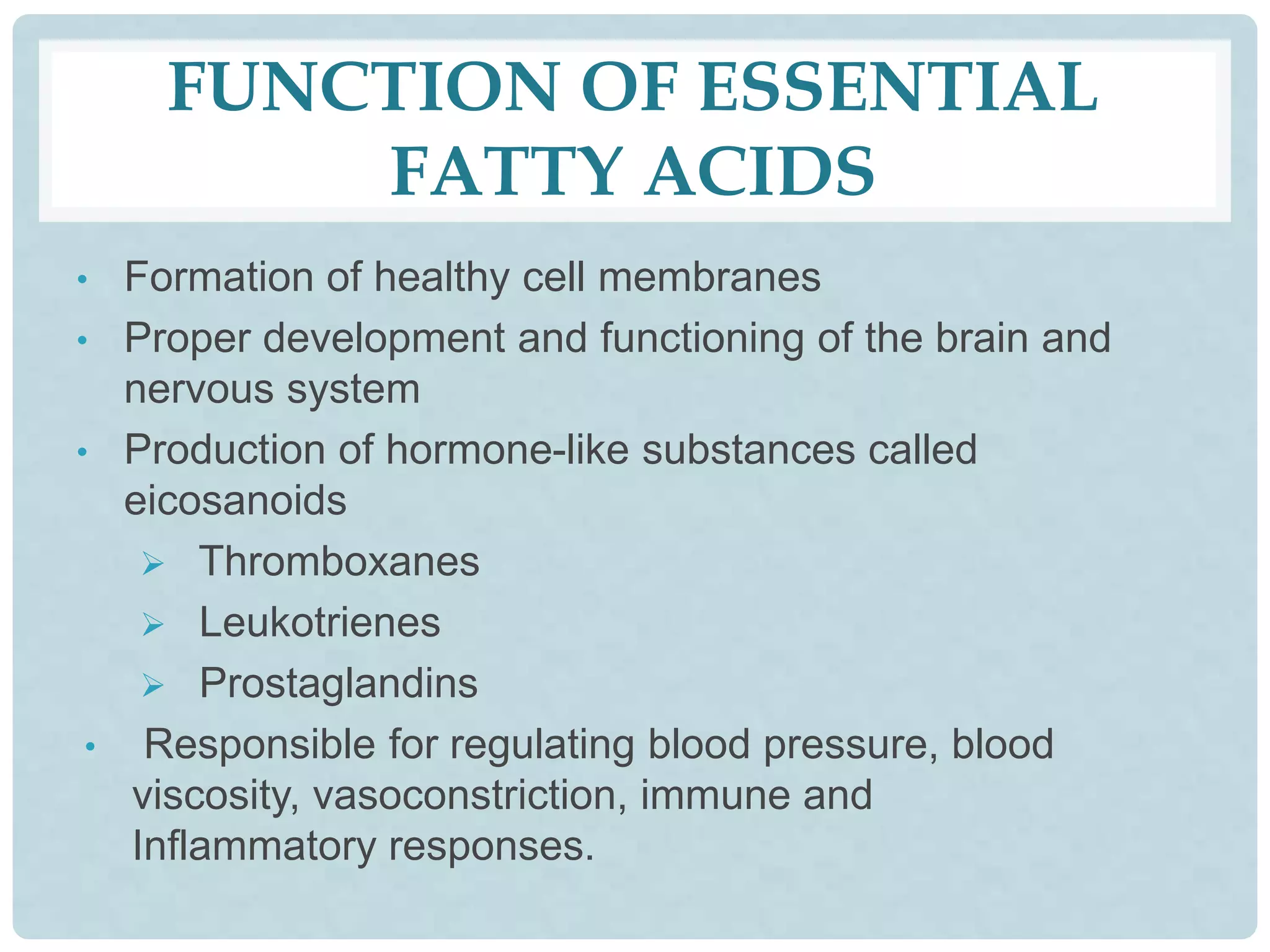 Essential fatty acids (omega-6 fatty acid synthesis) | PPTX