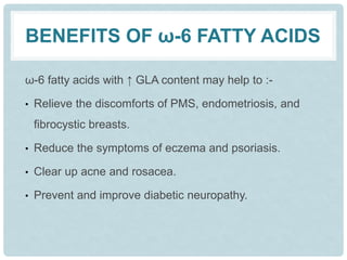 Essential fatty acids (omega-6 fatty acid synthesis) | PPTX