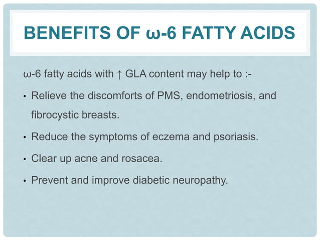 Essential fatty acids (omega-6 fatty acid synthesis) | PPTX