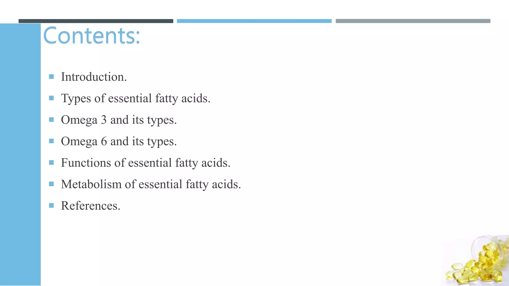Essential fatty acids | PPTX