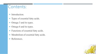 Essential fatty acids | PPTX