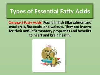 Essential Fatty Acids: Functions and Health Implications" | PPTX