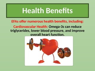 Essential Fatty Acids: Functions and Health Implications" | PPTX