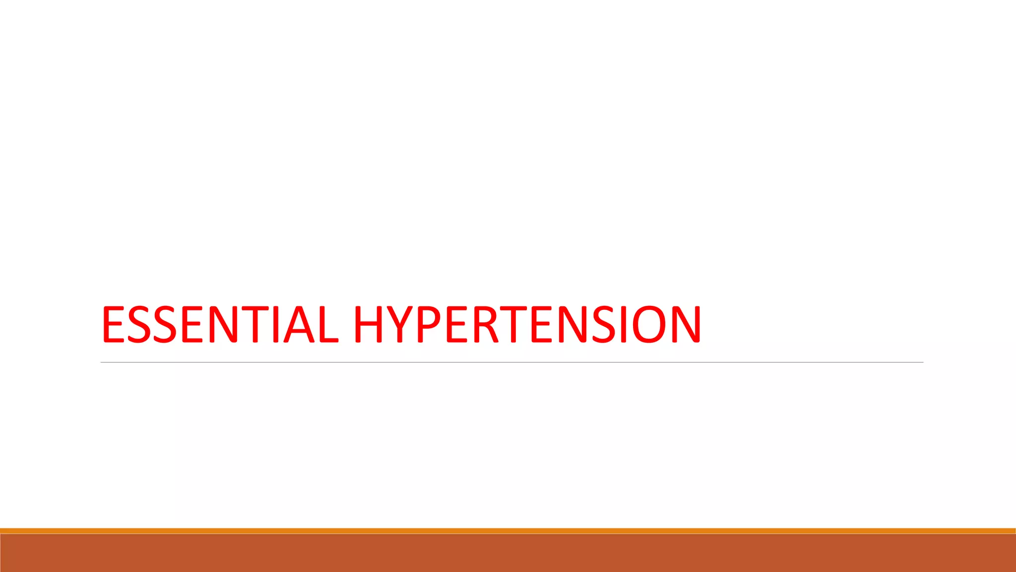 Essential hypertension | PPTX
