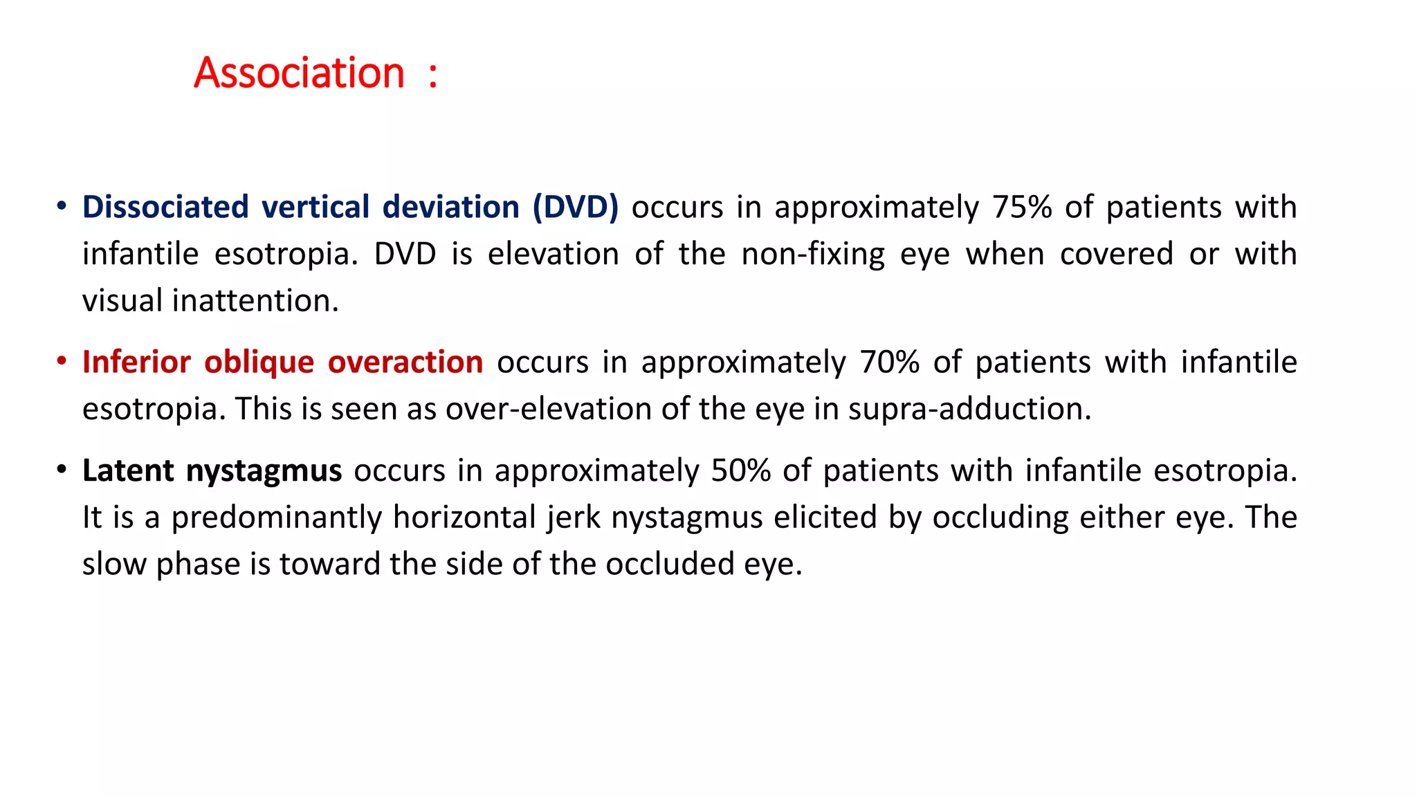 Essential infantile esotropia BY DR. VINIT KUMAR. Fellow Pediatric ...