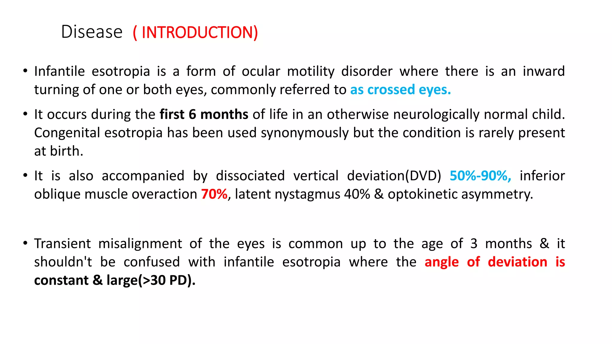 Essential infantile esotropia BY DR. VINIT KUMAR. Fellow Pediatric ...
