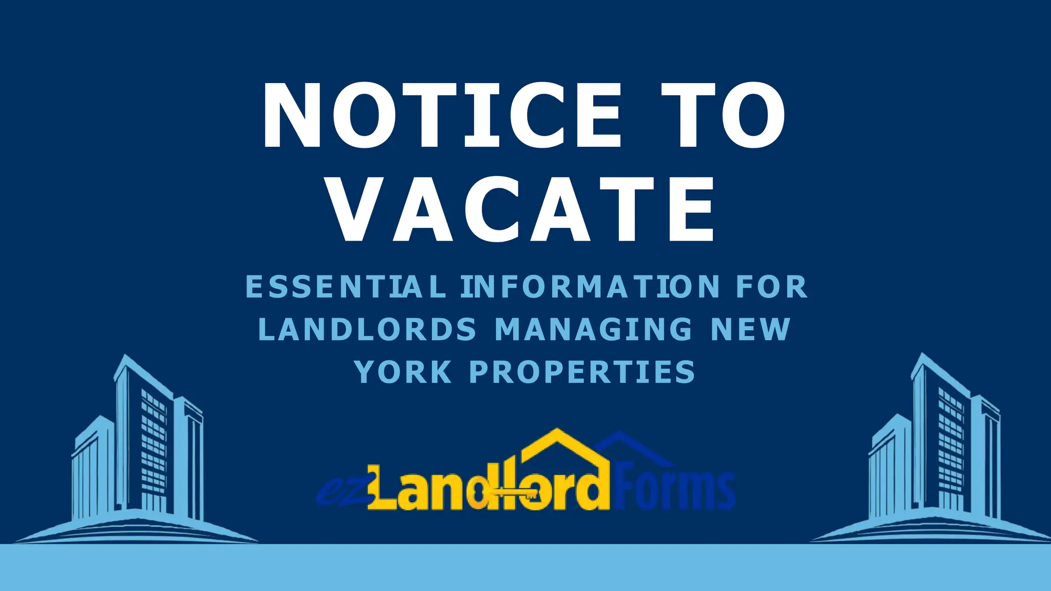 Ultimate Guide to Notice to Vacate in New York for Landlords | PPTX